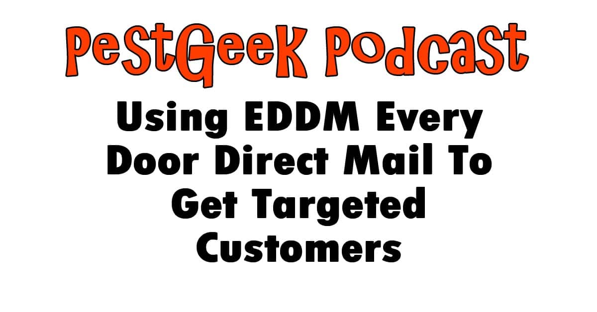 Using EDDM Every Door Direct Mail To Get Targeted Customers - Pest Geek ...